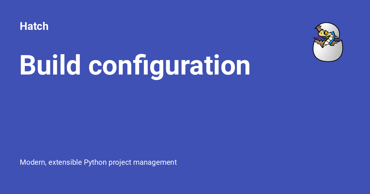 Build configuration - Hatch