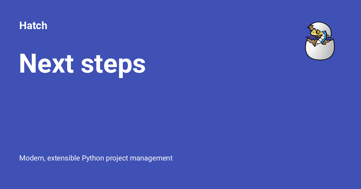 Next steps - Hatch