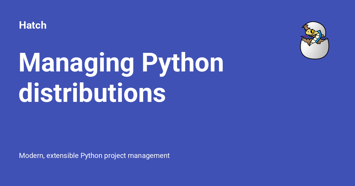Managing Python distributions - Hatch