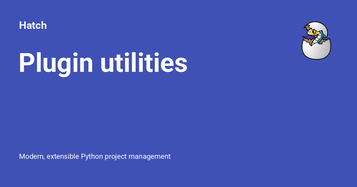 Plugin utilities - Hatch