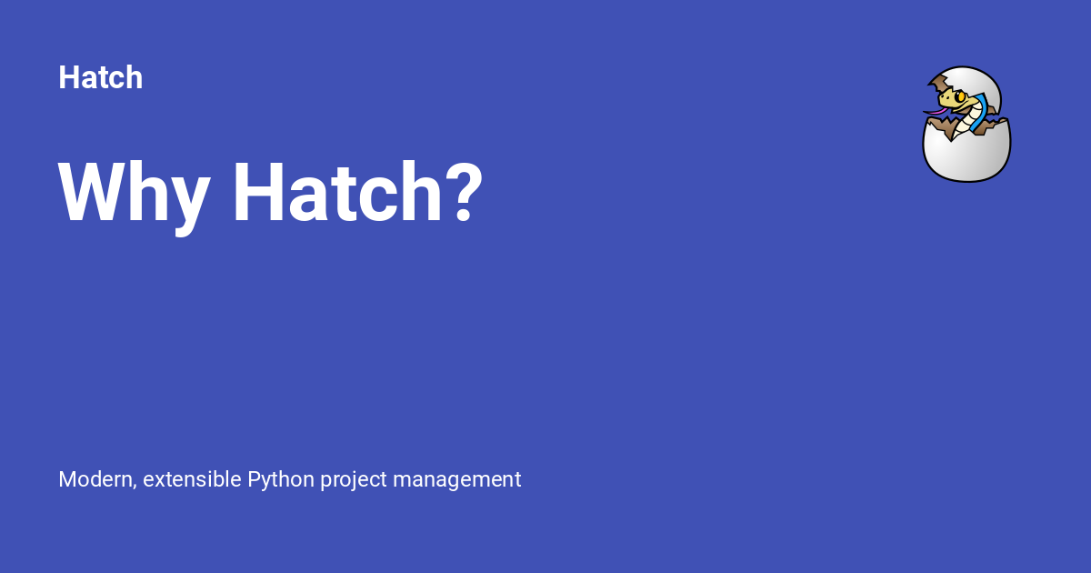 Why Hatch? - Hatch