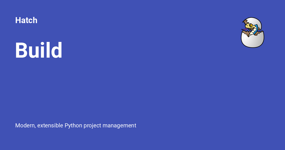 Build - Hatch