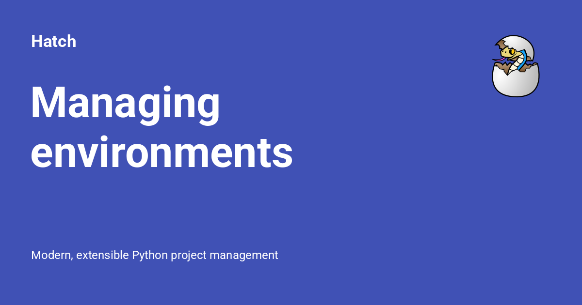 Managing environments - Hatch